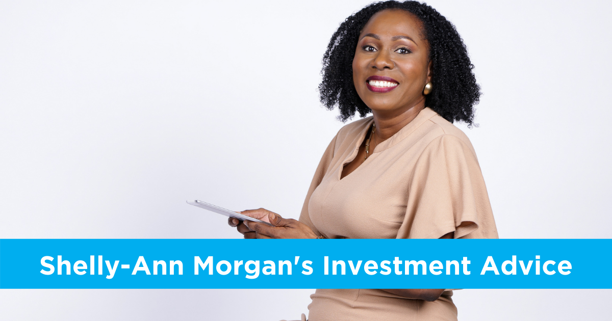 Shelly-Ann Morgan's Investment Advice- Sagicor
